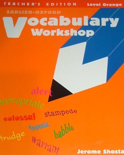 Vocabulary Workshop, Teacher's Edition, Level Orange: Sadlier Oxford ...