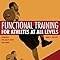 Amazon - Functional Training for Athletes at All Levels: Workouts for ...