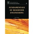 Fundamentals of Reservoir Engineering (Volume 8) (Developments in ...