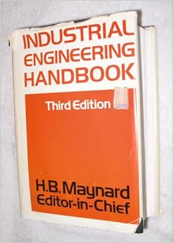 Industrial Engineering Handbook: Harold Bright Maynard: 9780070410848 ...