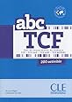 ABC TCF Test de Connaisance du Francais + Livret + CD Audio (ABC DELF ...