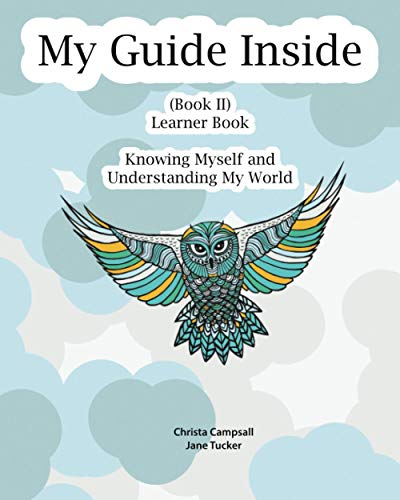 My Guide Inside: Book II, Learner Book, Intermediate: Campsall, Christa ...