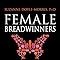 Female Breadwinners: How they Make Relationships Work and Why They are ...