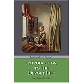 Introduction to the Devout Life: 400th Anniversary Edition: Francis, De ...