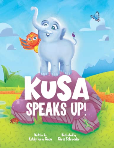 KUSA SPEAKS UP! (Kusa and Friends Book Series): Iorio Snow, Kathy ...