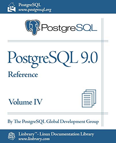 Postgresql 90 Official Documentation Volume Iv Reference Postgresql Global Development