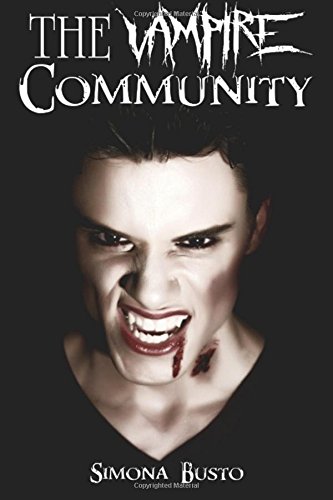 The Vampire Community (Italian Edition): Busto, Simona: 9781514383230 ...