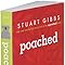 Poached (FunJungle): Gibbs, Stuart: 9781442467781: Amazon.com: Books
