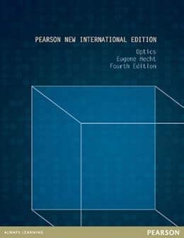Optics: Pearson New International Edition 4, Eugene Hecht - Amazon.com