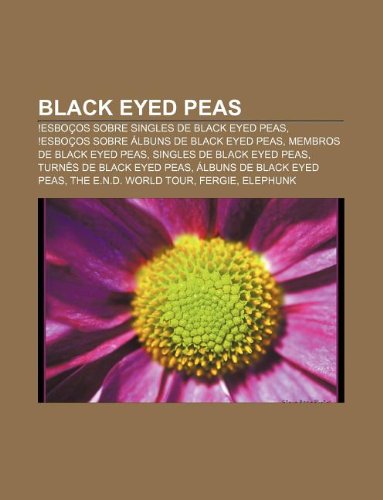 Black Eyed Peas: !Esbocos Sobre Singles de Black Eyed Peas, !Esbocos ...