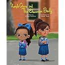 Kamyla Chung and the Classroom Bully (The Kamyla Chung Series) (Volume ...