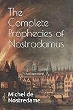 Nostradamus: The Complete Prophecies: Hogue, John: 9781862043886: Amazon.com: Books
