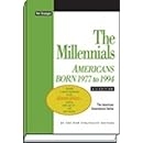 The Millennials: Americans Born 1977 to 1994: Editors of New Strategist ...