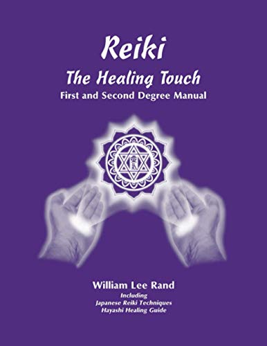 Reiki The Healing Touch: Rand, William Lee: 9781886785090: Amazon.com ...
