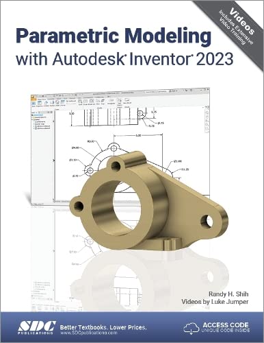 Parametric Modeling with Autodesk Inventor 2023: Shih, Randy H., Jumper ...