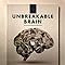 The Unbreakable Brain: Shield Your Brain From Cognitive Decline...For Life!: Will Mitchell ...