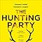 The Hunting Party: Amazon.co.uk: Lucy Foley: 9780008297152: Books