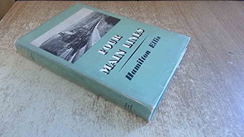 Four main lines: ELLIS, Cuthbert Hamilton: 9780043850121: Amazon.com: Books