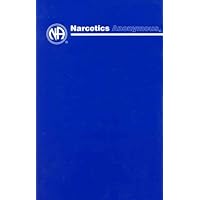 It Works: How and Why: The Twelve Steps and Twelve Traditions of ...