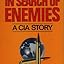 Amazon.com: In Search of Enemies: A CIA Story (9780393009262): John ...