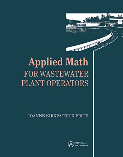 Applied Math for Wastewater Plant Operators: Price, Joanne K ...