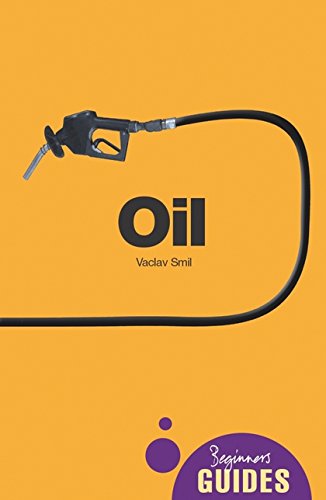 Download Oil: A Beginner's Guide (Beginner's Guides) - Free Pdf