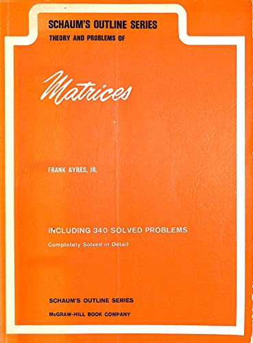 Schaum's Outline of Theory and Problems of Matrices (Schaum's Outline ...