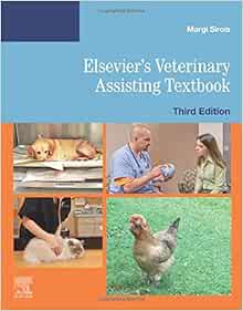 Elsevier's Veterinary Assisting Textbook: 9780323681452: Medicine ...