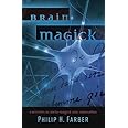 Brain Magick: Exercises in Meta-Magick... by Farber, Philip H.