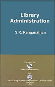Amazon.com: Library Administration: [Second Edition] (Ranganathan ...