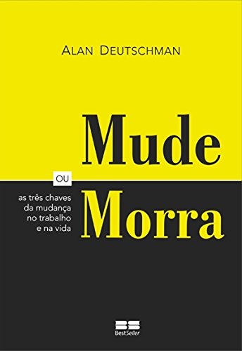 Mude ou Morra PDF Alan Deutschman