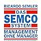 Das SEMCO System, Management ohne Manager - Semler, Ricardo - Amazon.de ...