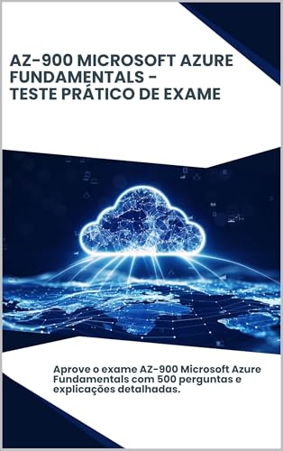 Az 900 Microsoft Azure Fundamentals Teste Prático De Exame Aprove O