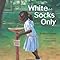 White Socks Only (Albert Whitman Prairie Paperback): Evelyn Coleman ...