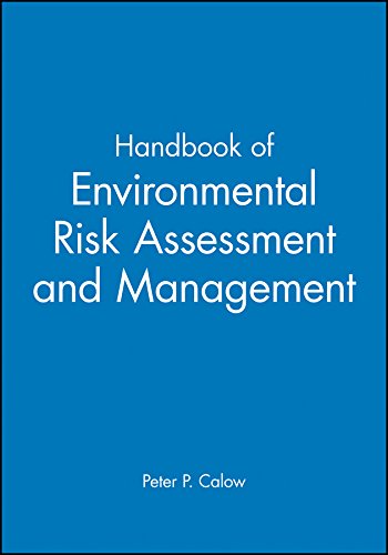 Handbook of Environmental Risk Assessment and Management: Calow, Peter ...