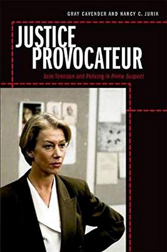 Justice Provocateur: Jane Tennison and Policing in Prime Suspect ...
