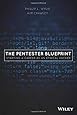 The Pentester BluePrint: Starting a Career as an Ethical Hacker: Amazon ...