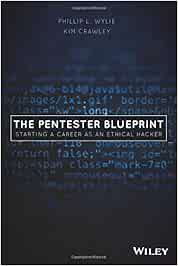 The Pentester BluePrint: Starting a Career as an Ethical Hacker: Amazon ...