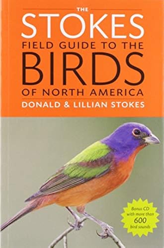 The Stokes Field Guide to the Birds of North America (Stokes Field ...