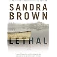 Amazon.com: Lethal: 9781455510825: Brown, Sandra: Books