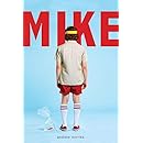 Amazon.com: Mike (9781338285369): Andrew Norriss: Books