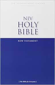 NIV, Holy Bible New Testament, Paperback: Accurate. Readable. Clear ...