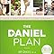 The Daniel Plan: 40 Days to a Healthier Life: Warren, Rick, Amen, Dr ...