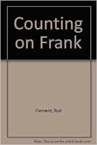 Counting on Frank: Rod Clement: 9780207167591: Amazon.com: Books