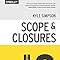 You Don't Know JS: Scope & Closures: Simpson, Kyle: 9781449335588 ...