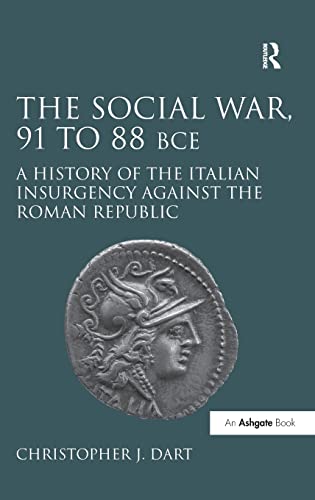 Amazon.com: The Social War, 91 to 88 BCE: A History of the Italian ...