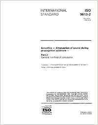 ISO 9613-2:1996, Acoustics - Attenuation of sound during propagation ...