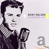 Rick Nelson - Rick Nelson - Greatest Hits - Amazon.com Music