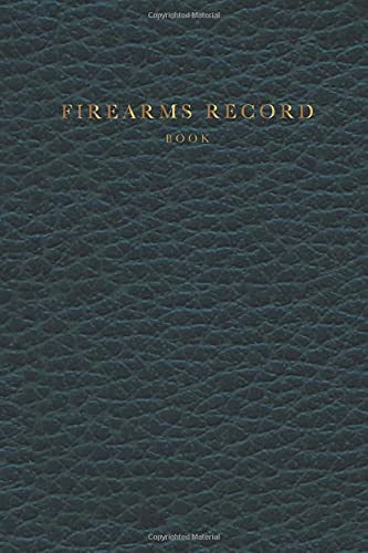 Firearms Record book: Personal firearms Inventory Record Log Book ...