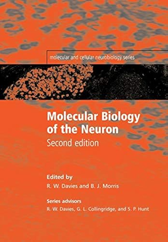Molecular Biology of the Neuron (Molecular and Cellular Neurobiology ...